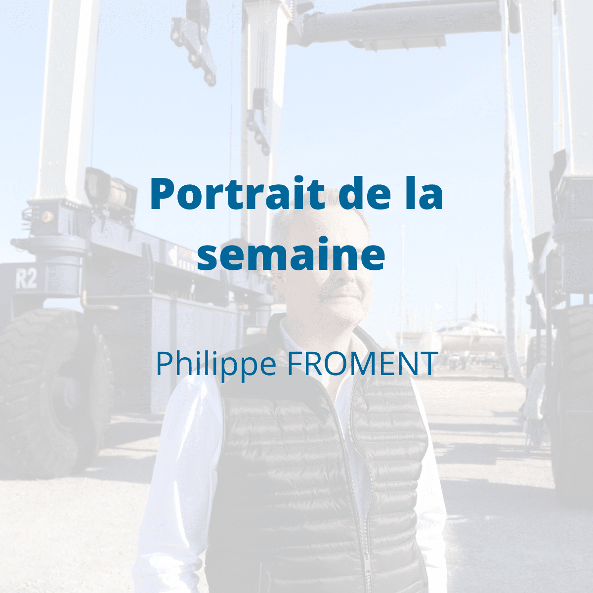 Portrait Philippe FROMENT - Ouest Provence Entreprises - OPEn